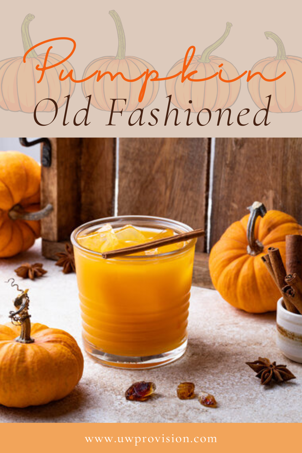 Pumpkin Old- Fashioned弄 - UW Provision Company
